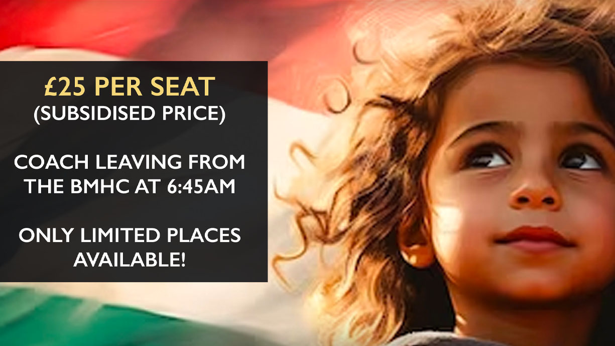 The Million March for Palestine (Sold Out) | British Muslim Heritage Centre